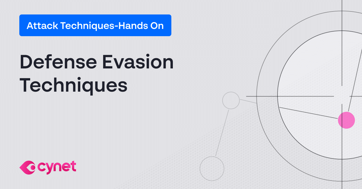 Defense Evasion Techniques
