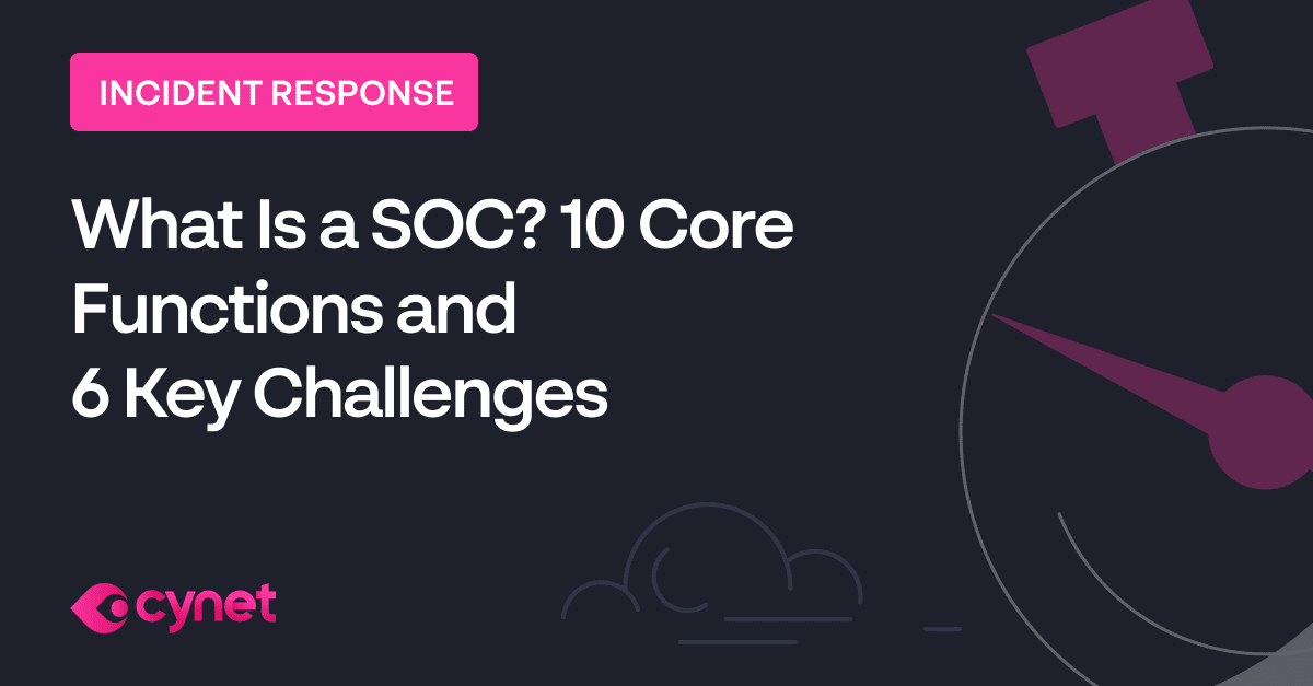 Security Operations Center (SOC)