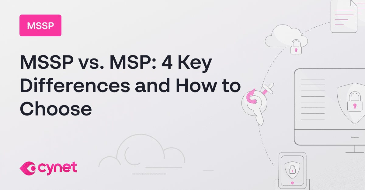 MSP vs. MSSP: Understanding The Difference