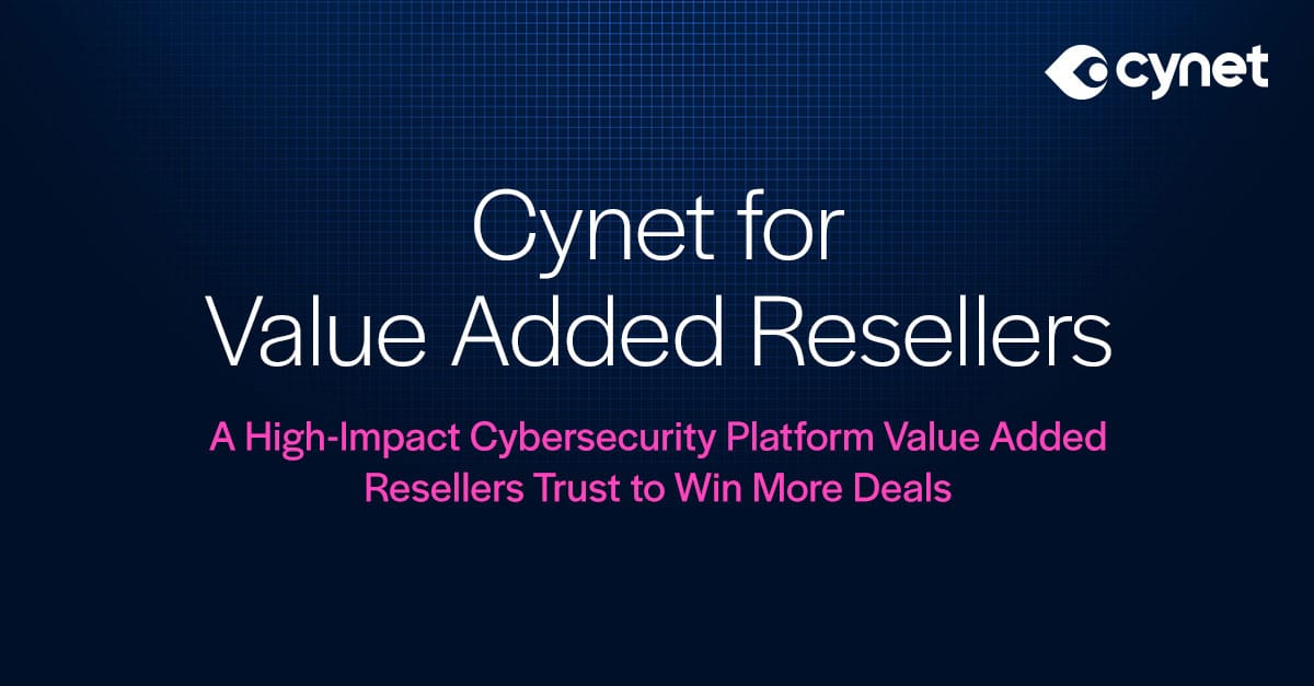 Cynet for Solution Providers - Offer Unparalleled Value